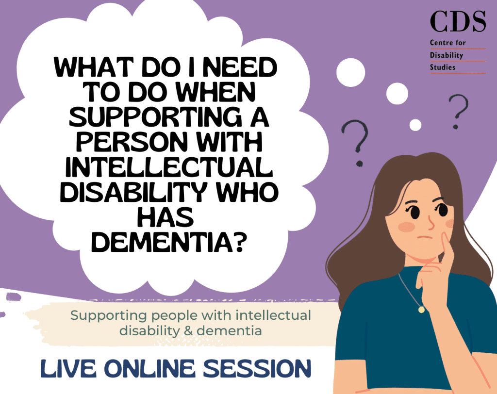 Supporting People with Intellectual Disability & Dementia - Centre for Disability Studies